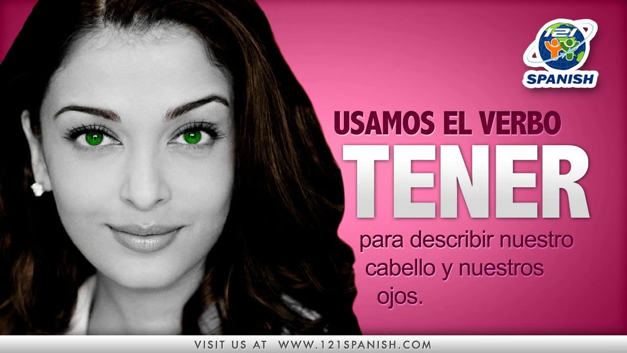Physical appearance and descriptions with the verb TENER in Spanish ...