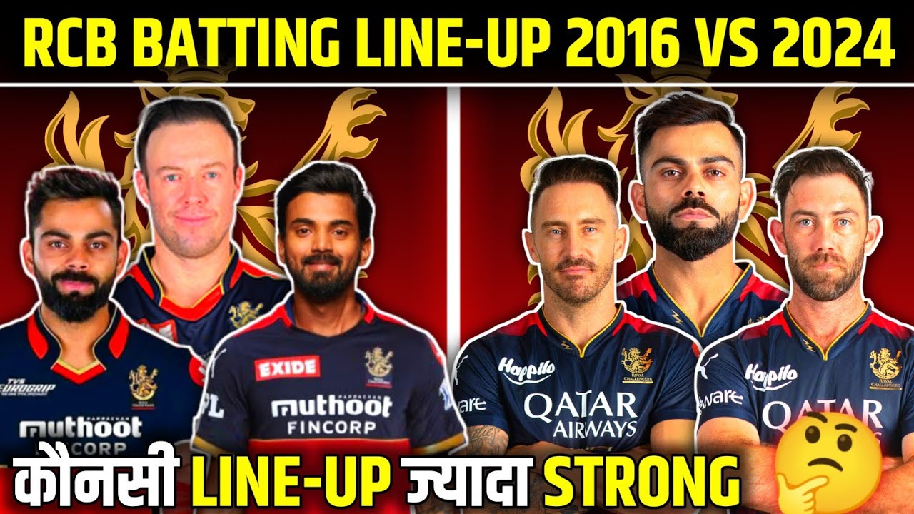 RCB batting line-up 2016 VS RCB batting line-up 2024 #rcb - YouTube