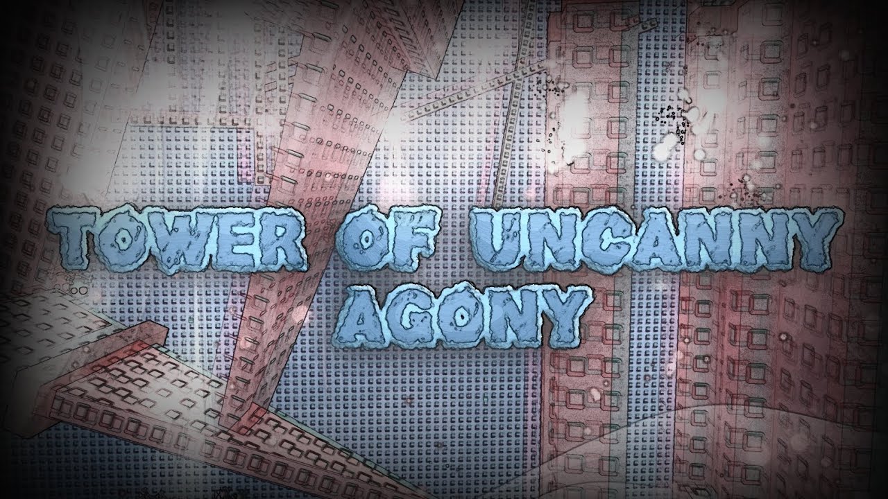 [TERRIFYING] EToH - Tower of Uncanny Agony (New hardest tower) - YouTube