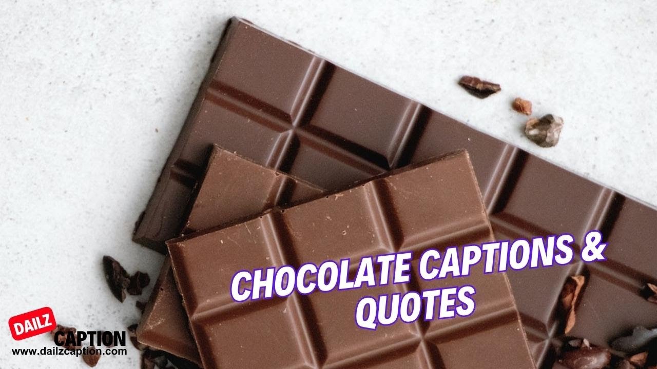 Instagram Captions For Chocolate Lovers Chocolate Day Captions instagram-captions-for-chocolate-lovers-chocolate-day-captions