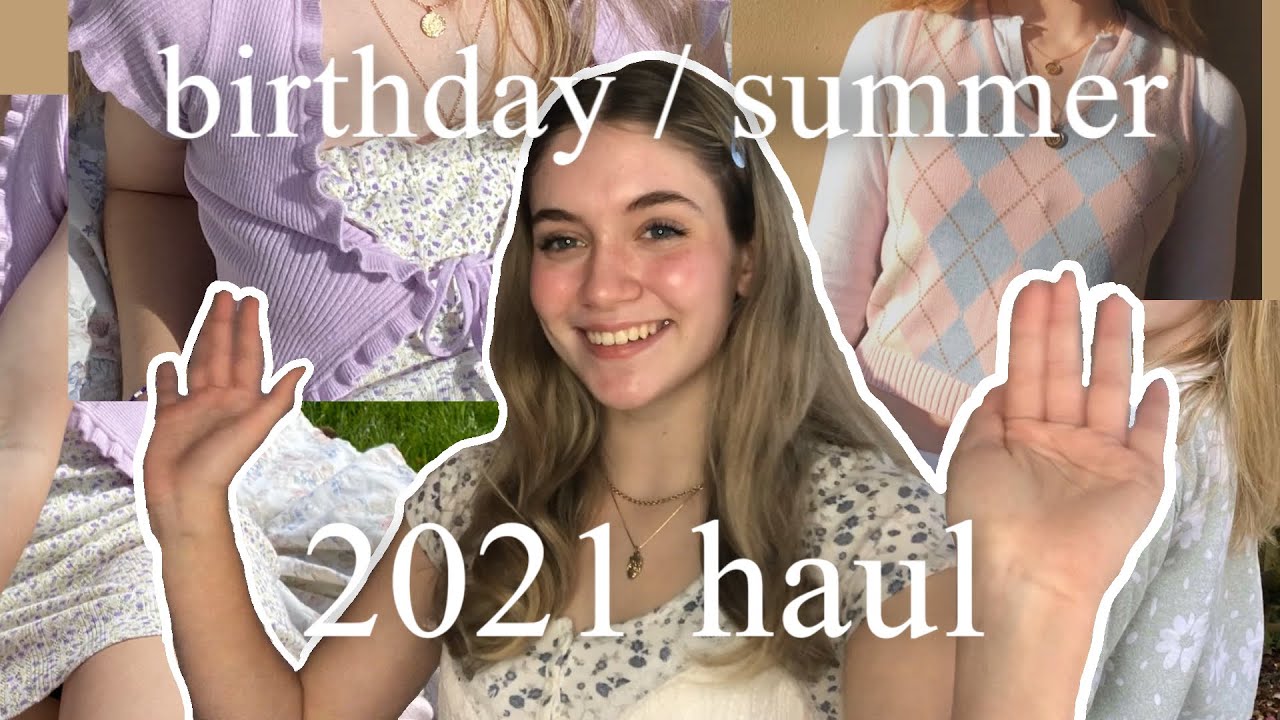 birthday / summer 2021 clothing haul | ella rene - YouTube