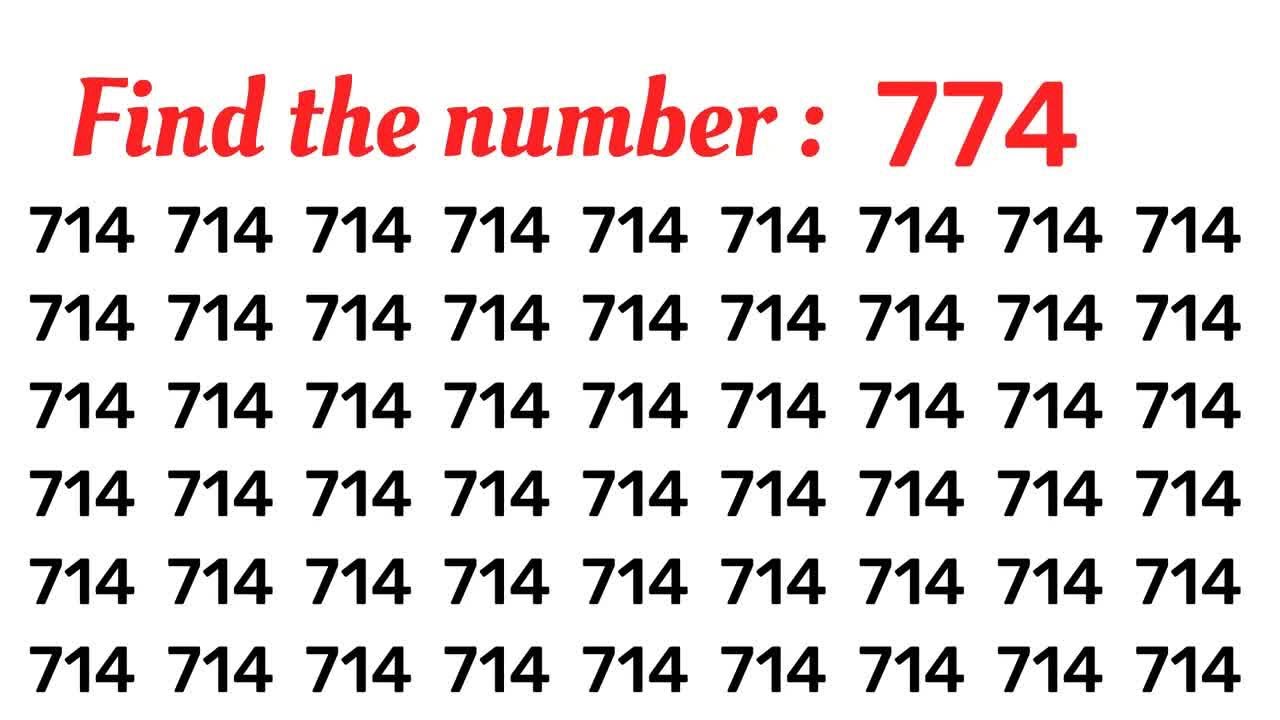 How Fast Can You Find the Number "774". Test your eyes. Focus your mind ...