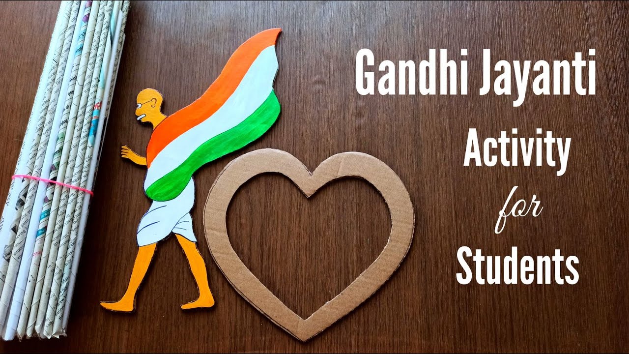Gandhi Jayanti Activity For Students | Gandhi Jayanti Craft Ideas ...