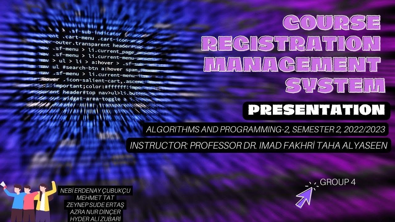 Course Registration Management System Project Presentation, Group 4 ...