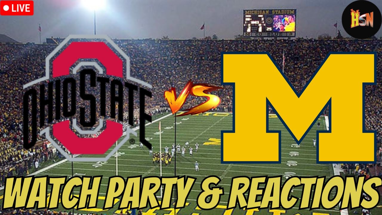 Ohio State (2) vs. Michigan (3) Watch Party & Reactions - YouTube