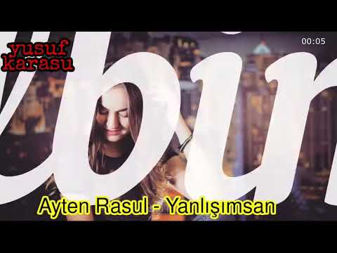 Ayten Rasal yanlişlmam - اغنية تركية مترجمة💖💖