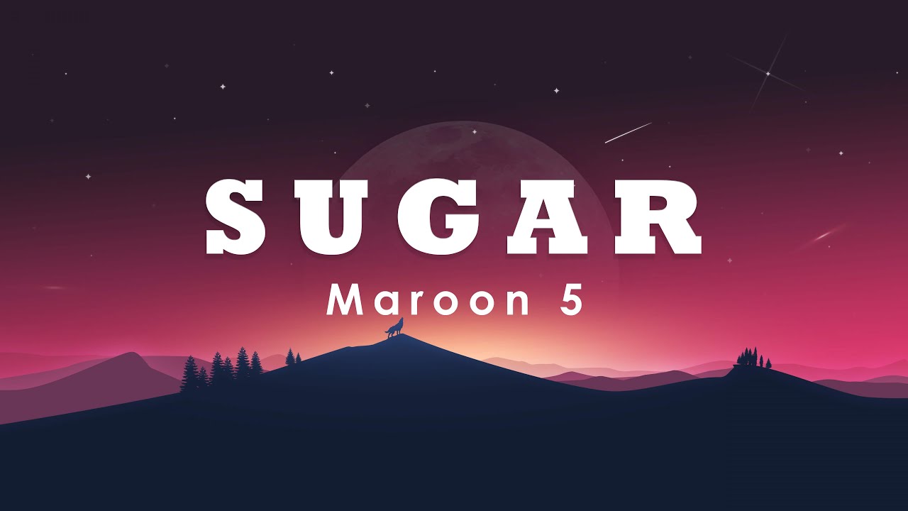 Maroon 5 - Sugar | Lyrics Video - YouTube