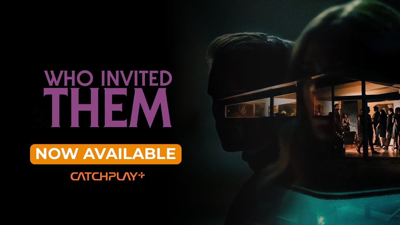 Who Invited Them | Official Trailer | CATCHPLAY+ - YouTube