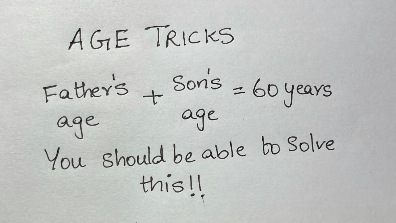 Age Problems Tricks and Shortcuts- You should know this! Easy to ...