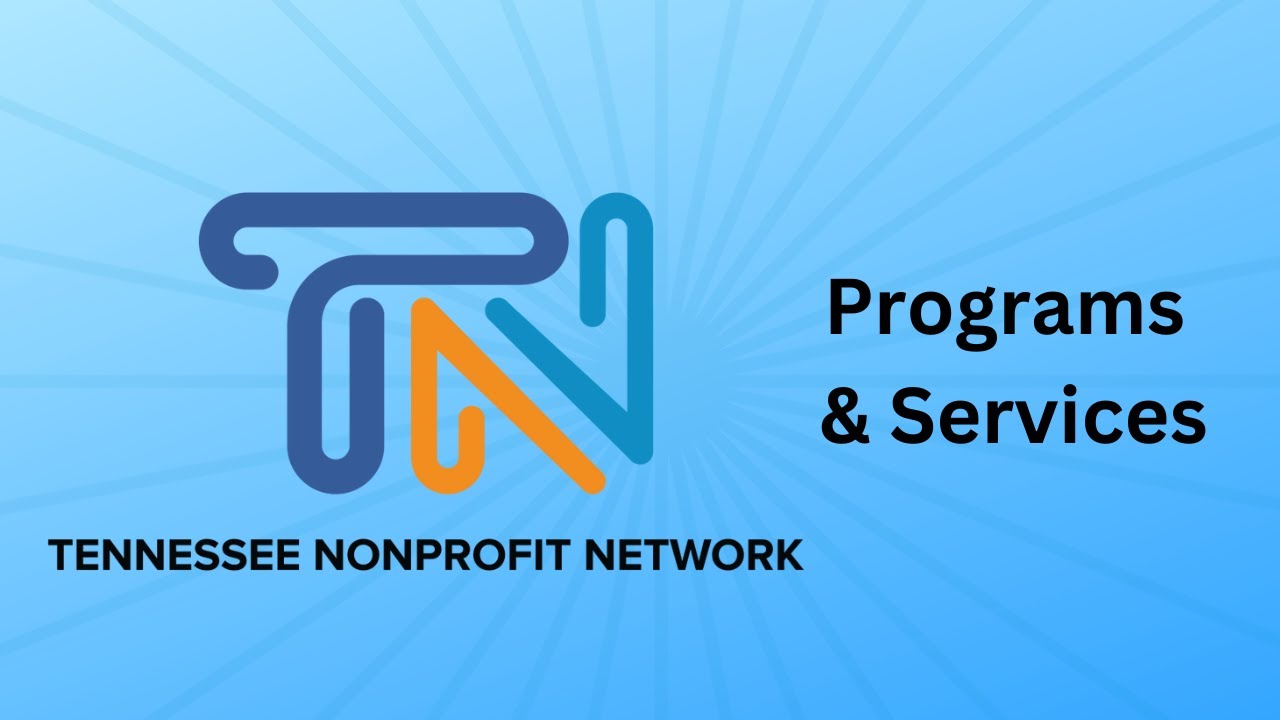 Tennessee Nonprofit Network Programs and Services Video - YouTube