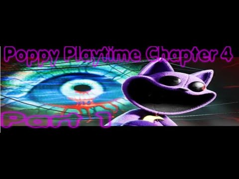 Poppy Playtime Chapter 4 (Safe Haven) part 1 - YouTube