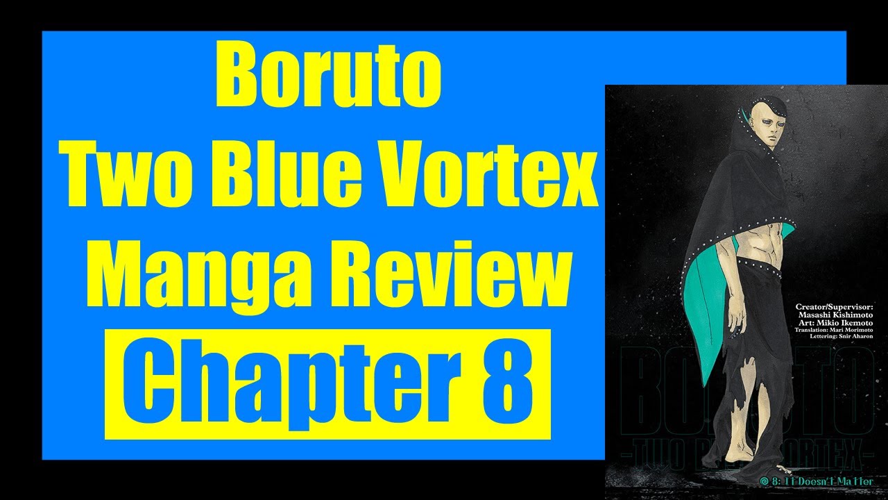 Boruto Two Blue Vortex Manga Review - Chapter 8 - YouTube