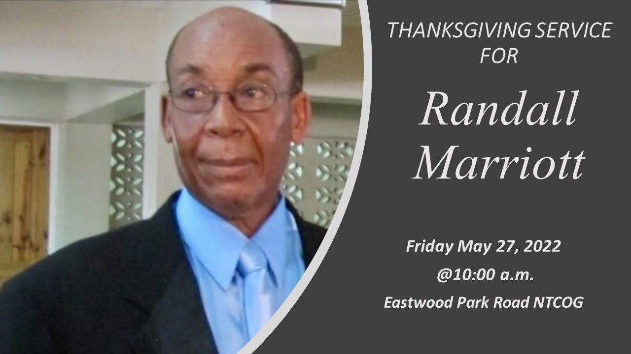 May 27, 2022 || Thanksgiving Service - Mr. Randall Marriott - YouTube