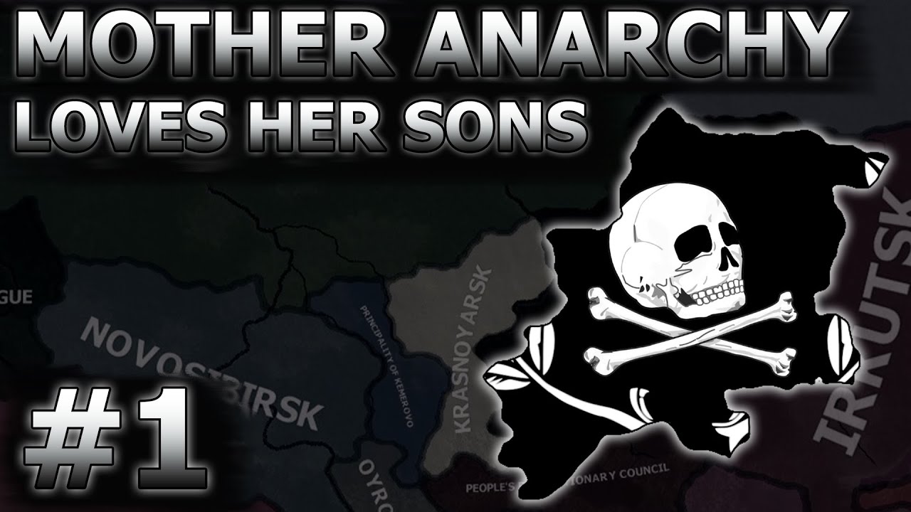 Mother Anarchy Loves Her Sons! - Hoi4 TNO Siberian Black Army Gameplay ...