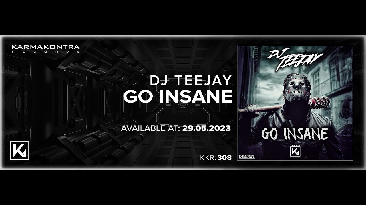 DJ Teejay - Go Insane - YouTube
