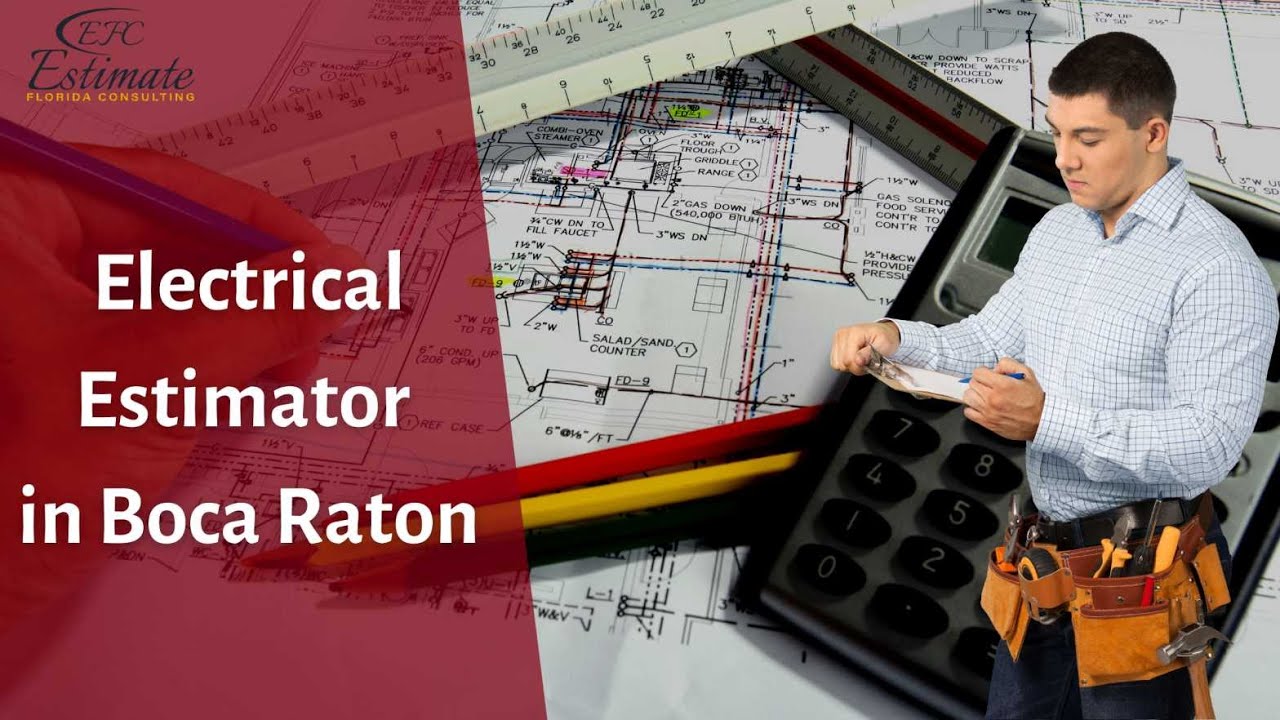 No. 1 Electrical Estimator in Boca Raton, Fl - YouTube