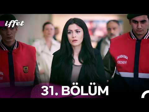 İffet 31. Bölüm - İffet Tutuklandı!