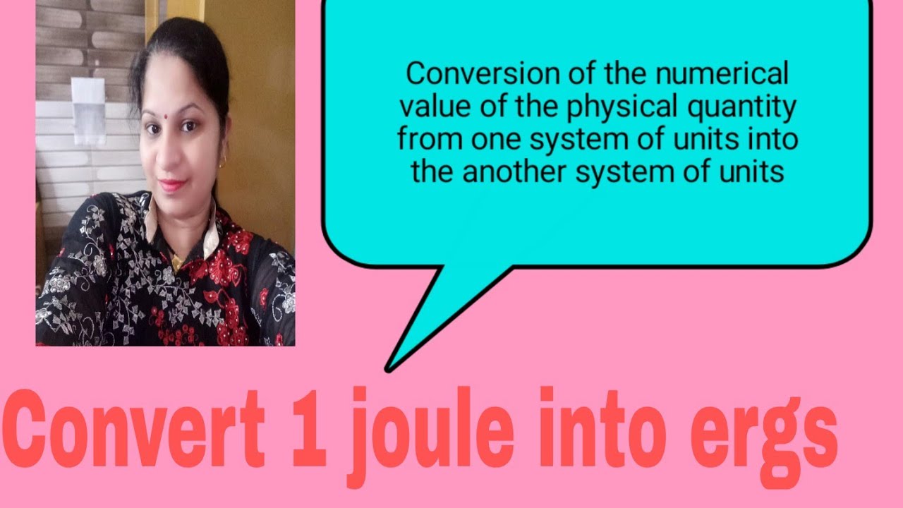 Convert 1J into ergs - YouTube