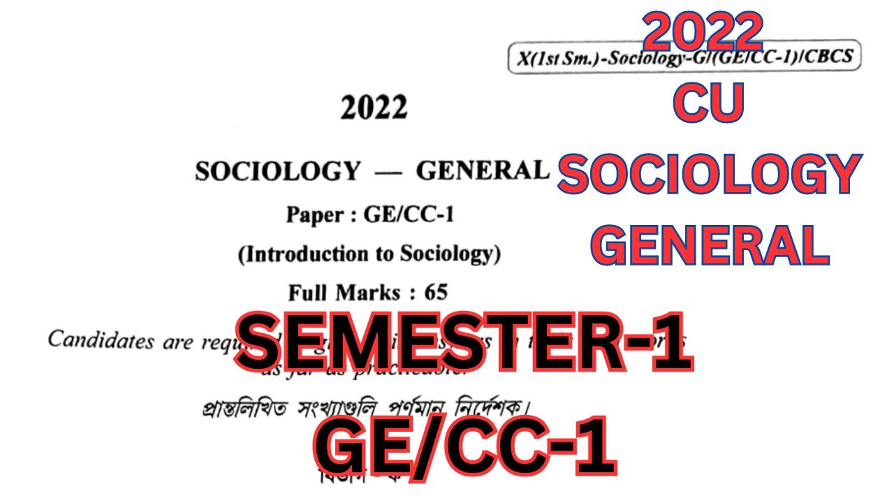 CU 2022 Sociology General Question Paper GE/CC-1/Introduction to ...