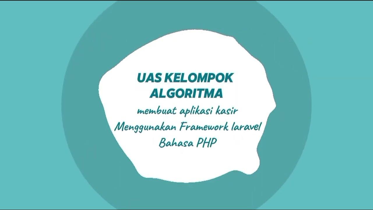 UAS ALGORITMA#aplikasi kasir framework laravel - YouTube
