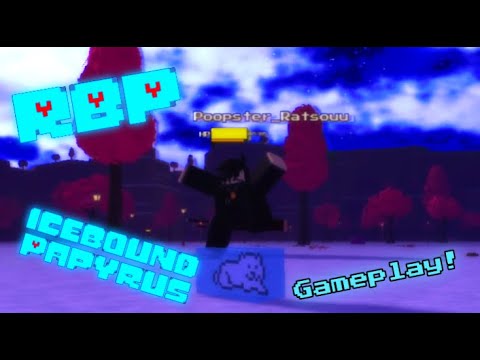 [RBP] Icebound Papyrus Gameplay! - YouTube