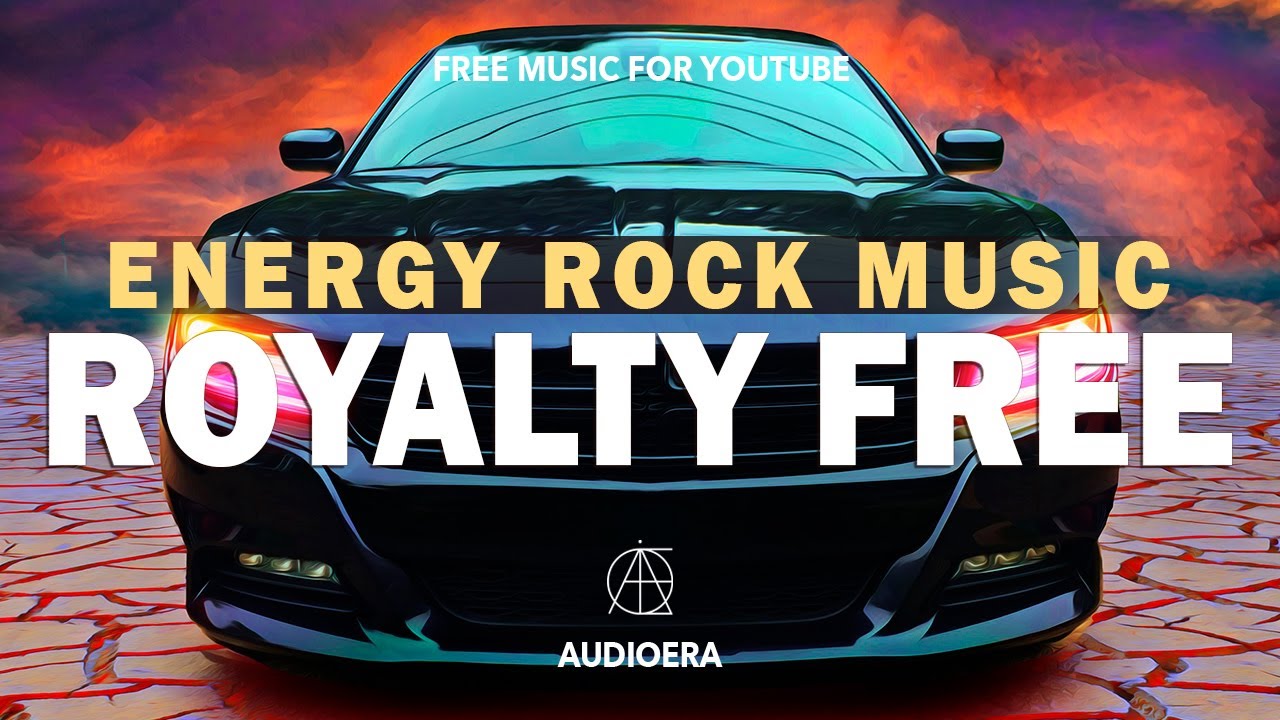 Driving Energy Rock Music Royalty Free | Energy Rock Trailer Music ...