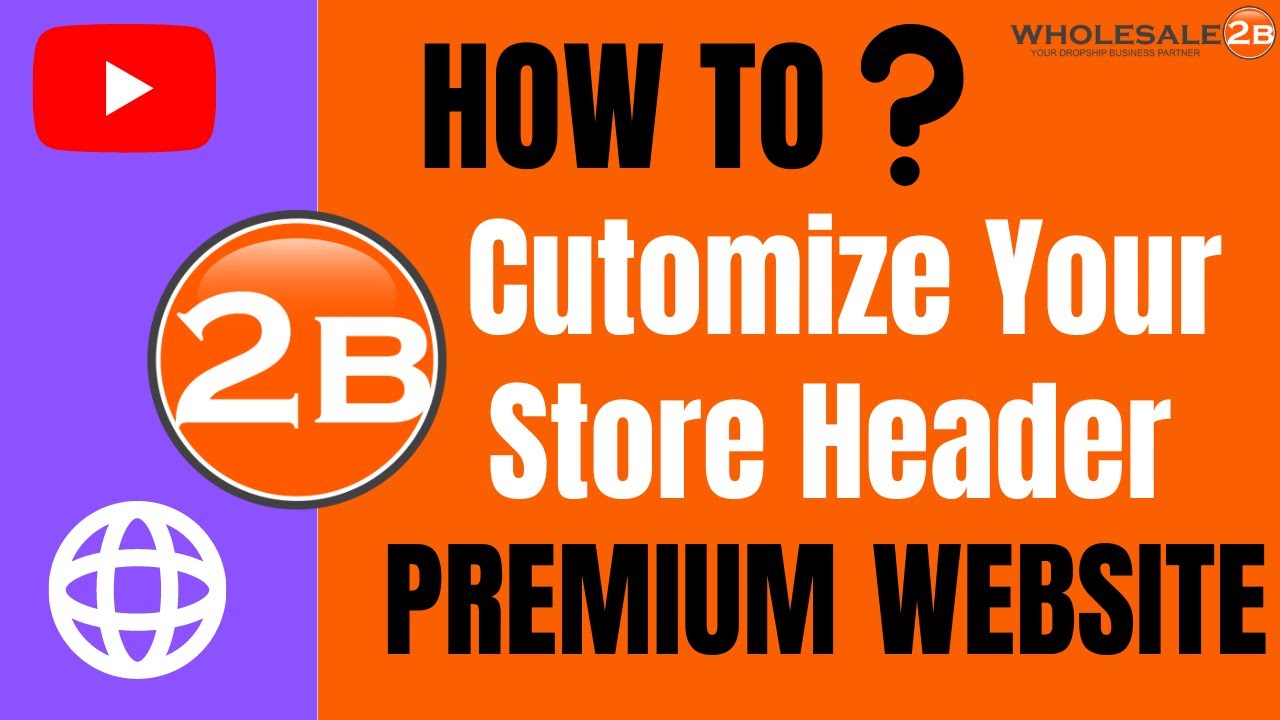 How To Customize Your Store's Header on Your Premium Dropshipping ...