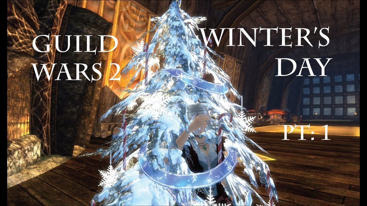 Guild Wars 2: Winters Day -pt1 - YouTube