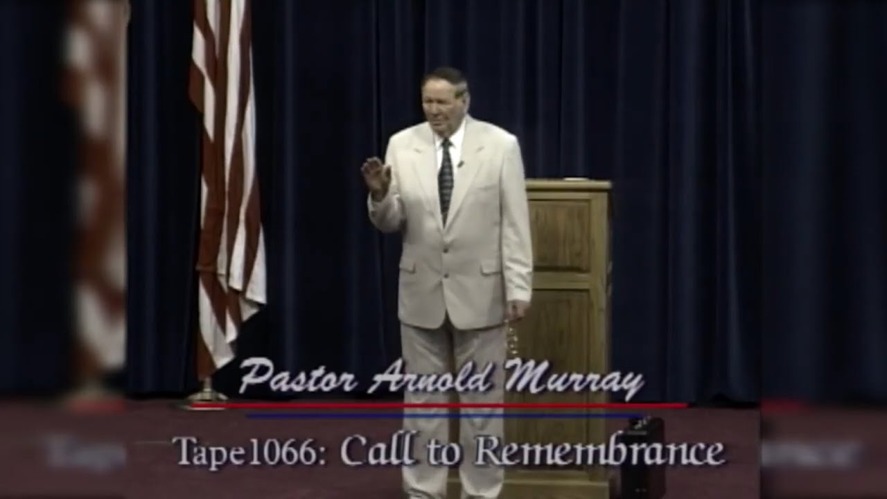 Call to Remembrance - Pastor Arnold Murray - YouTube
