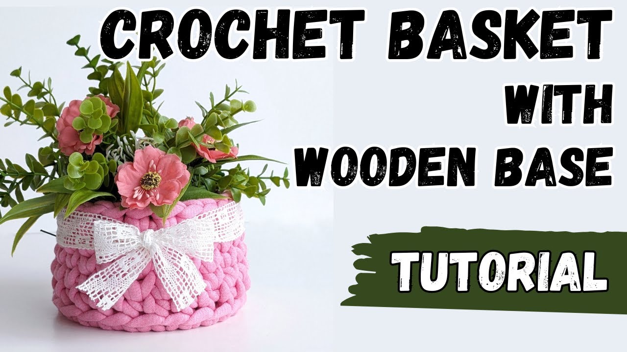 Crochet basket with wooden base - YouTube