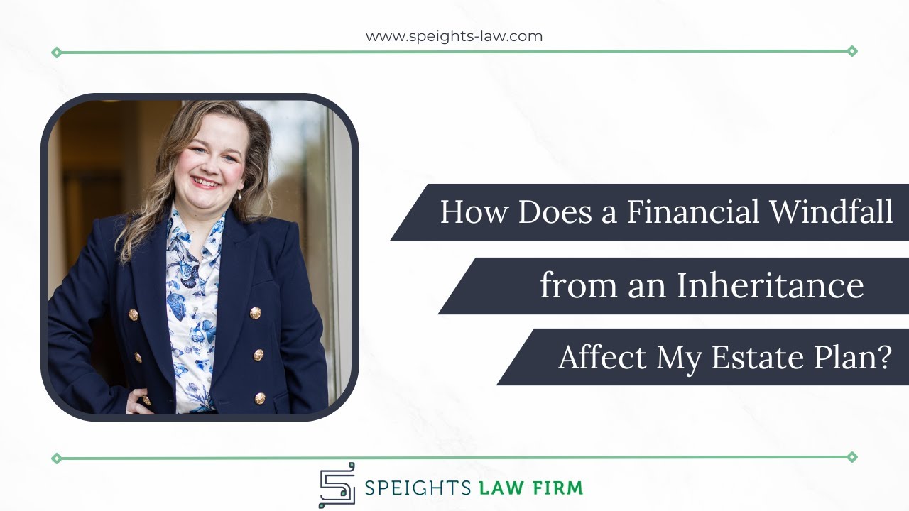 How Does a Financial Windfall from an Inheritance Affect My Estate Plan ...