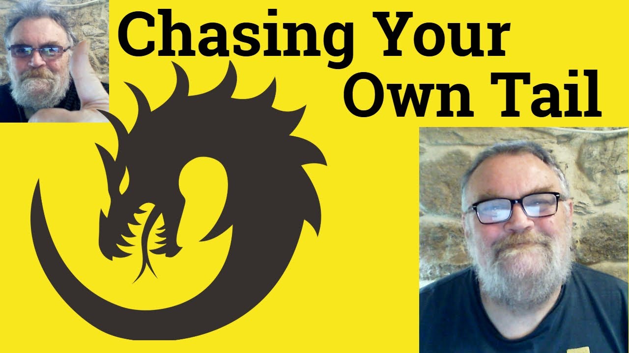 Chase Your Tail Meaning Chasing One s Own Tail Defined Chasing My chase-your-tail-meaning-chasing-one-s-own-tail-defined-chasing-my