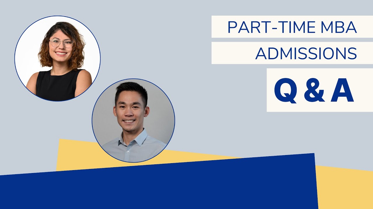 Part time MBA: Admissions Q&A - YouTube