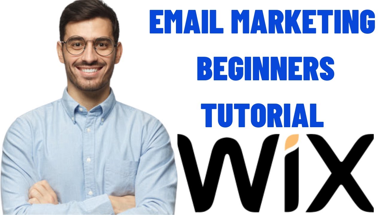 HOW TO DO EMAIL MARKETING WITH WIX 2024,EMAIL MARKETING TUTORIAL ...