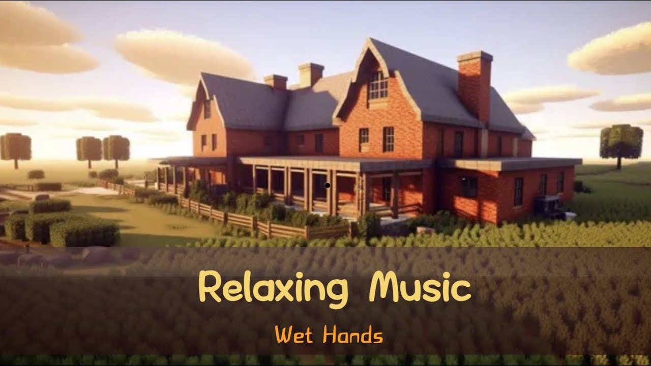 Minecraft Relaxing Music Piano Wet Hands C418마인크래프트 피아노 음악 힐링수면공부명상10분 연속재생 Youtube