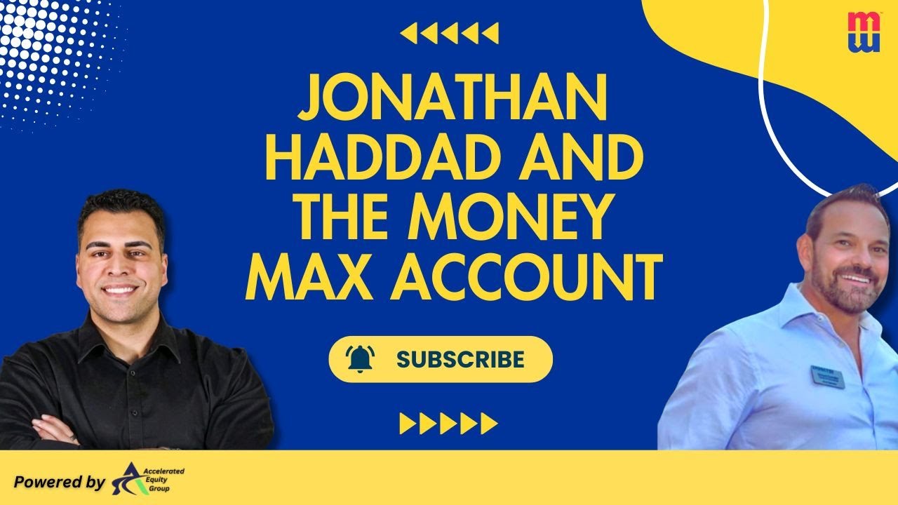 Jonathan Haddad and the Money Max Account - YouTube