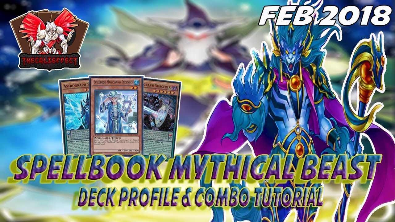 YUGIOH! *COMPETITIVE* IN-DEPTH MYTHICAL BEAST SPELLBOOK DECK PROFILE ...