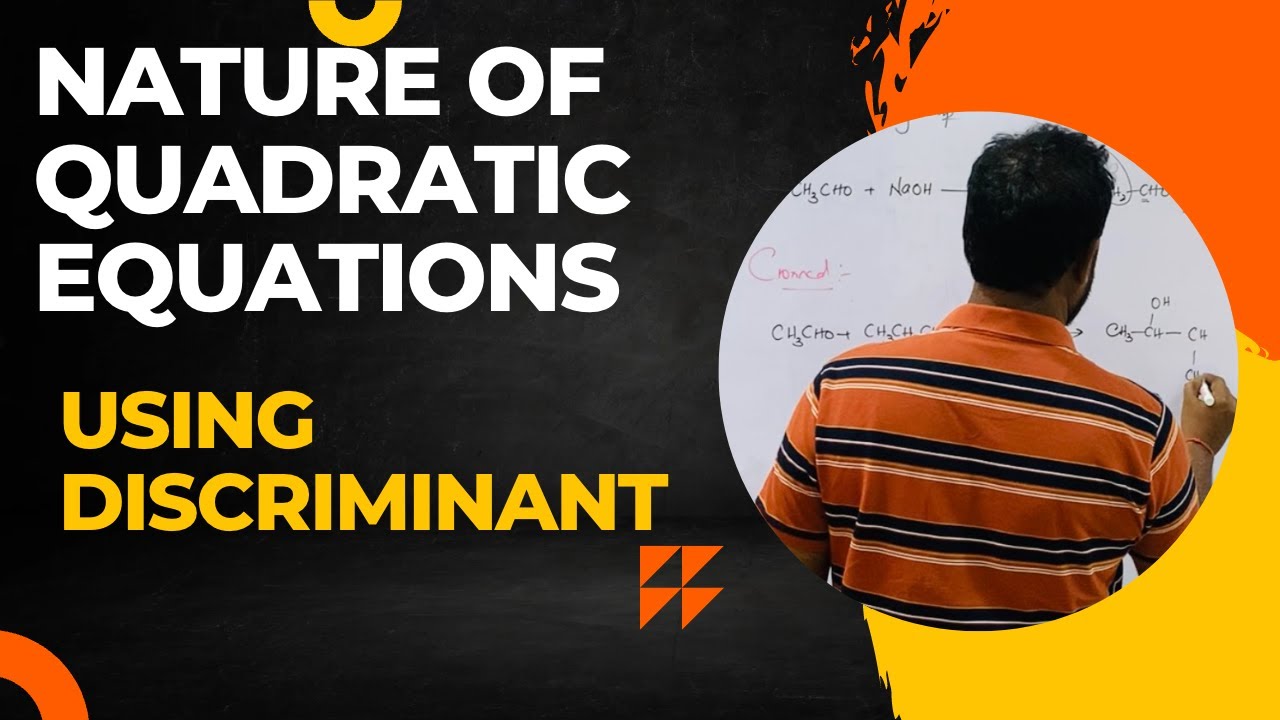 Nature of Quadratic equations | Discriminant method | Quadratic ...