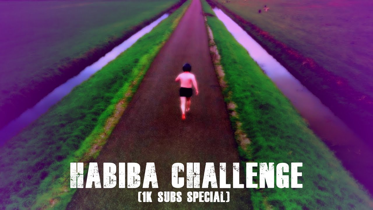 HABIBA CHALLENGE (1K SUBS SPECIAL) - YouTube