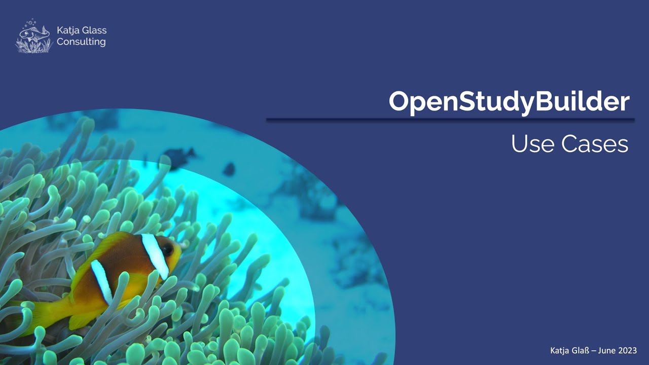 OpenStudyBuilder - Use Cases - YouTube