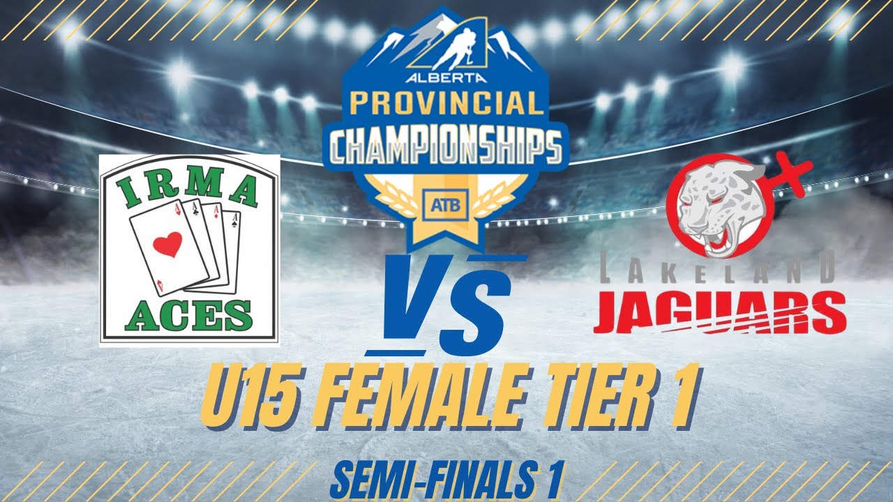 SEMI-FINAL 1: IRMA ACES VS LAKELAND JAGUARS | U15 TIER 1 FEMALE HOCKEY ...