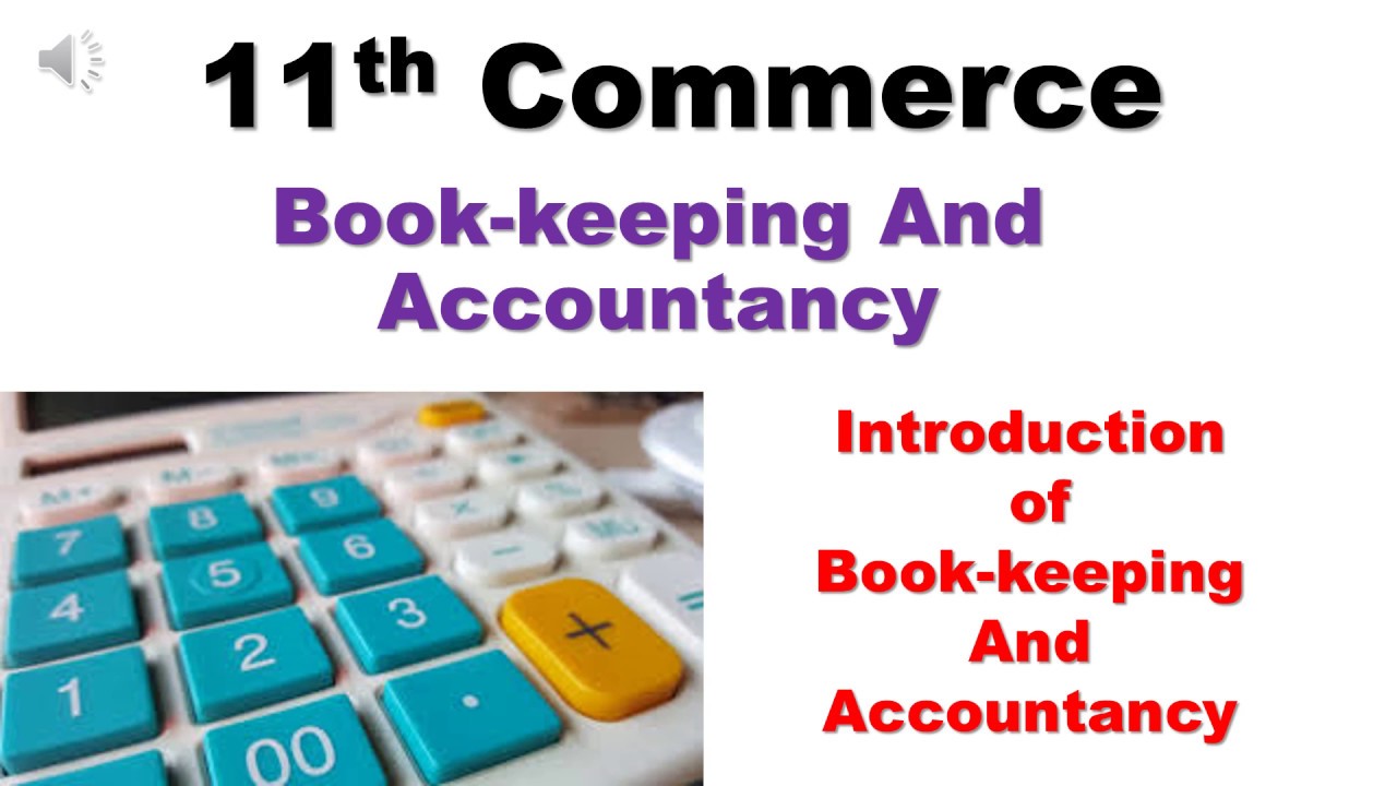 11th commerce | book keeping and accountancy | - YouTube