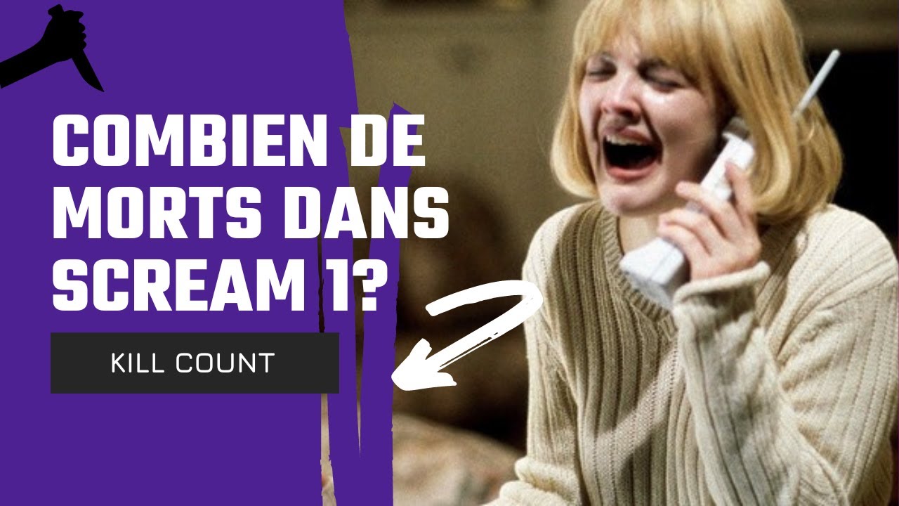 COMBIEN DE MORTS DANS SCREAM 1 ? (KILL COUNT) - YouTube