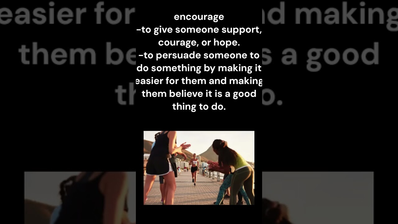 Encourage Meaning And Pronunciation YouTube encourage-meaning-and-pronunciation-youtube