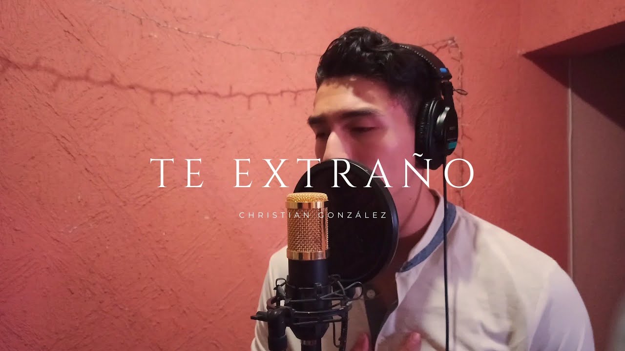 Luis Miguel - Te extraño (Cover) Ep.5 - YouTube