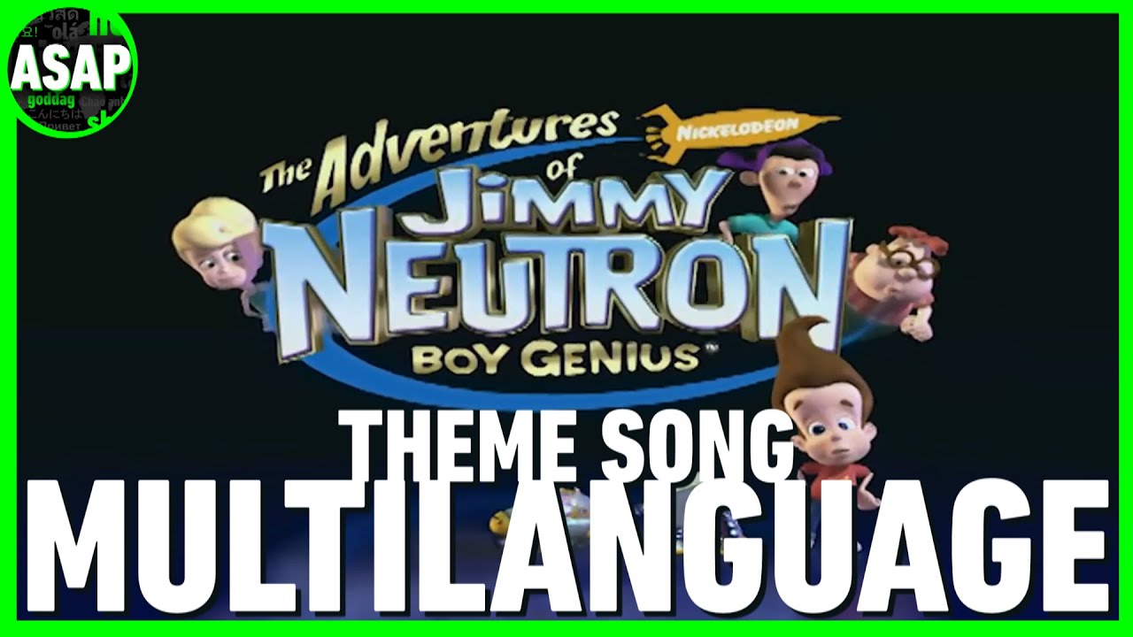 Jimmy Neutron Theme Song | Multilanguage (Requested) - YouTube