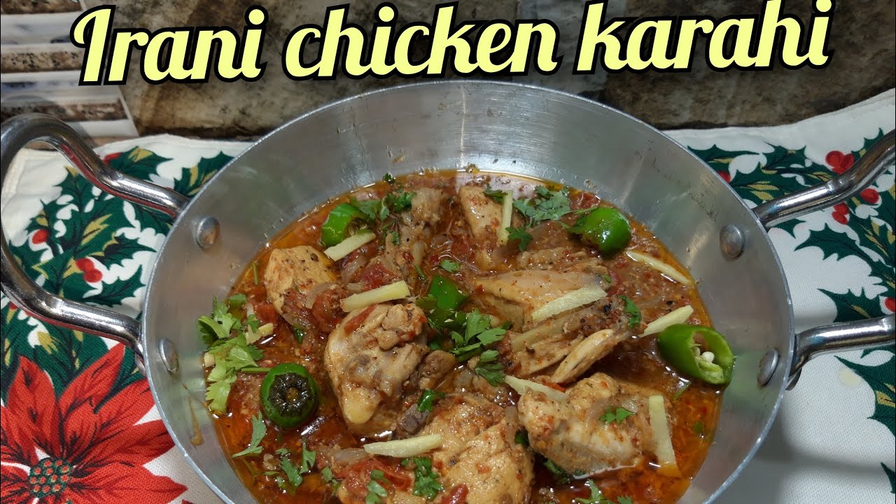 Irani Chicken karahi recipe|Tasty & easy irani chicken karahi recipe By ...