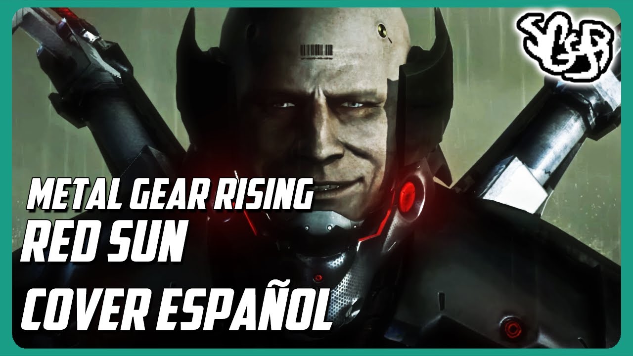 SGGB - Metal Gear Rising - Red Sun | Cover En Español - YouTube