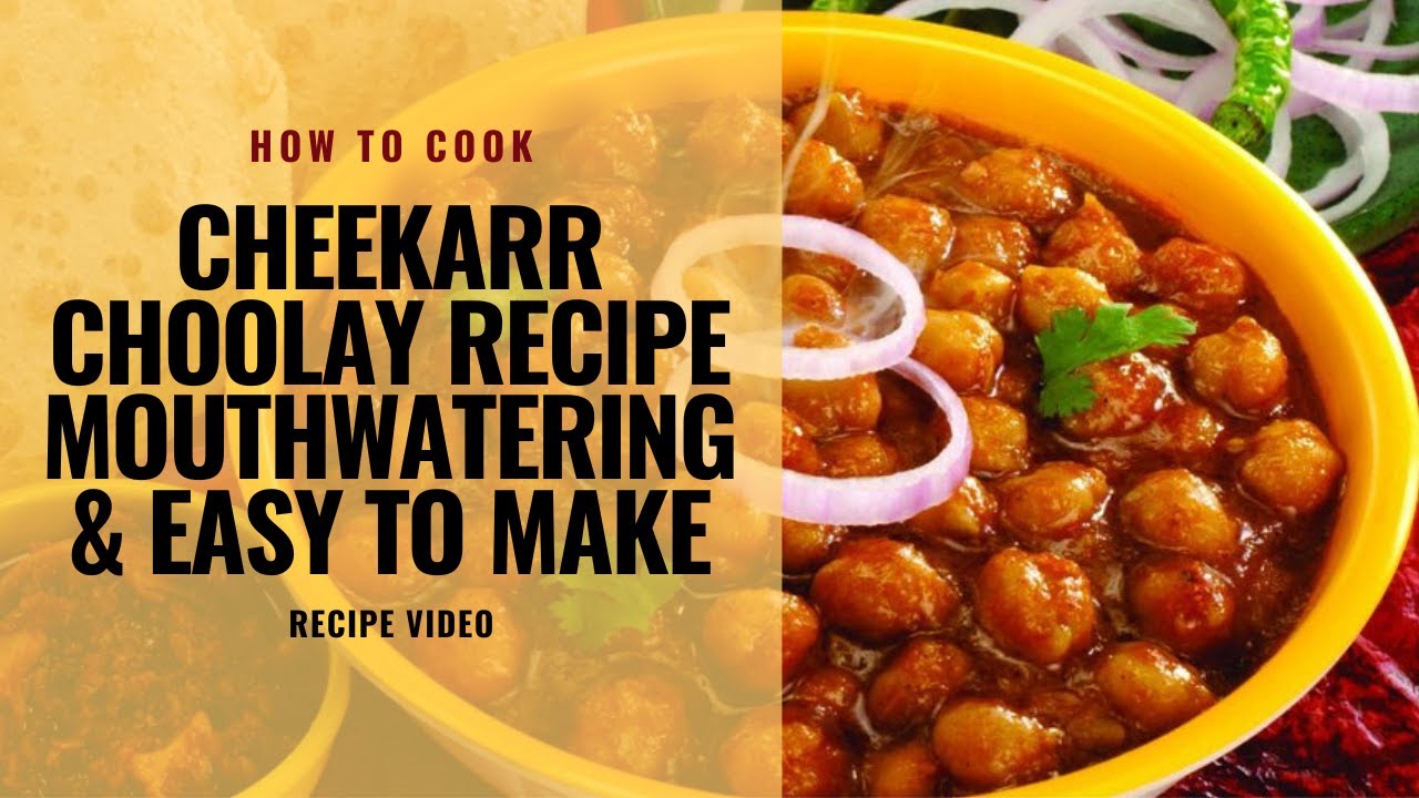 Cheekarr Choolay Recipe | Mouthwatering & Easy to Make - YouTube