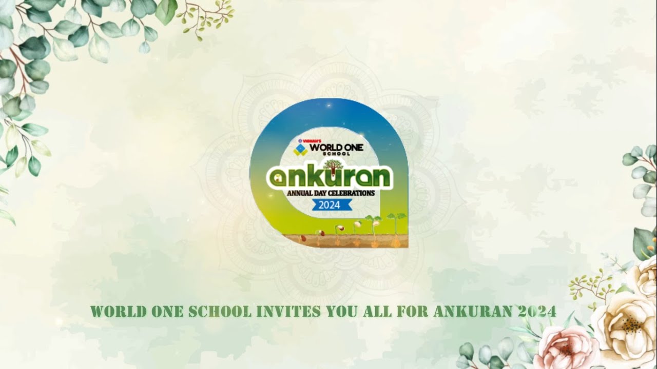 ANKURAN 2024 || VIGNAN'S WORLD ONE SCHOOL | ANNUAL DAY - YouTube